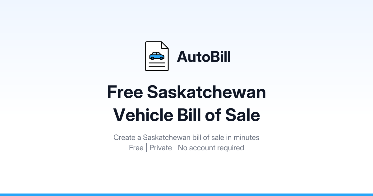 Saskatchewan Vehicle Bill of Sale PDF — Free Download | AutoBill